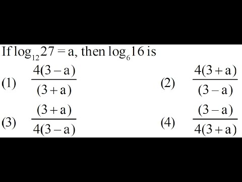 If log12 27 = a, then log616 is - YouTube