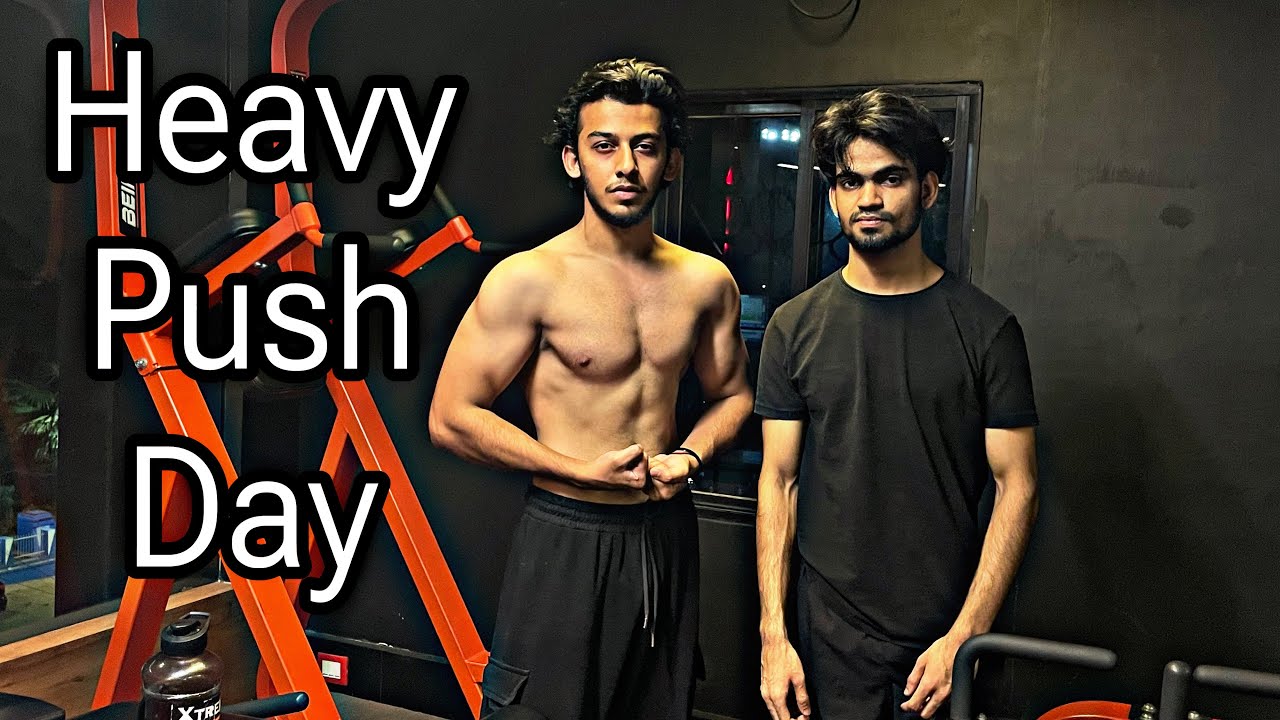 Heavy Push Day 😎#gymmotivation - YouTube