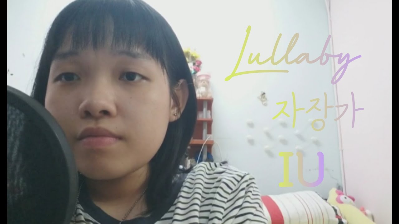 Lullaby (자장가) - IU // Cover by Phyllis Lim - YouTube