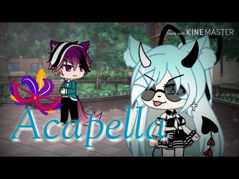 Acapella || GLMV || - YouTube