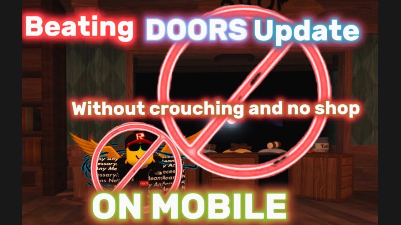 Beating DOORS UPDATE ON MOBILE without CROUCHING and NO SHOP (Full ...