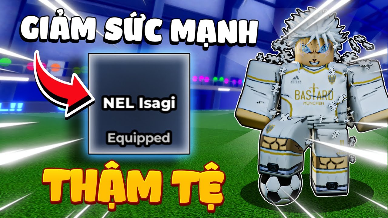 Nel Isagi Đã Chính Thức Bị Giảm Sức Mạnh... | Blue Lock: Rivals - YouTube