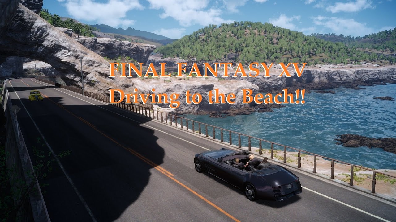 Final Fantasy XV: Driving to the Beach - YouTube