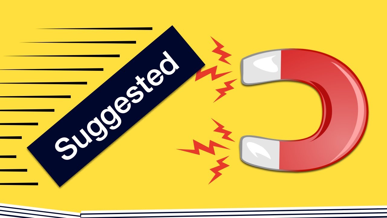 Get Suggested By YouTube – Create a Magnet! - YouTube