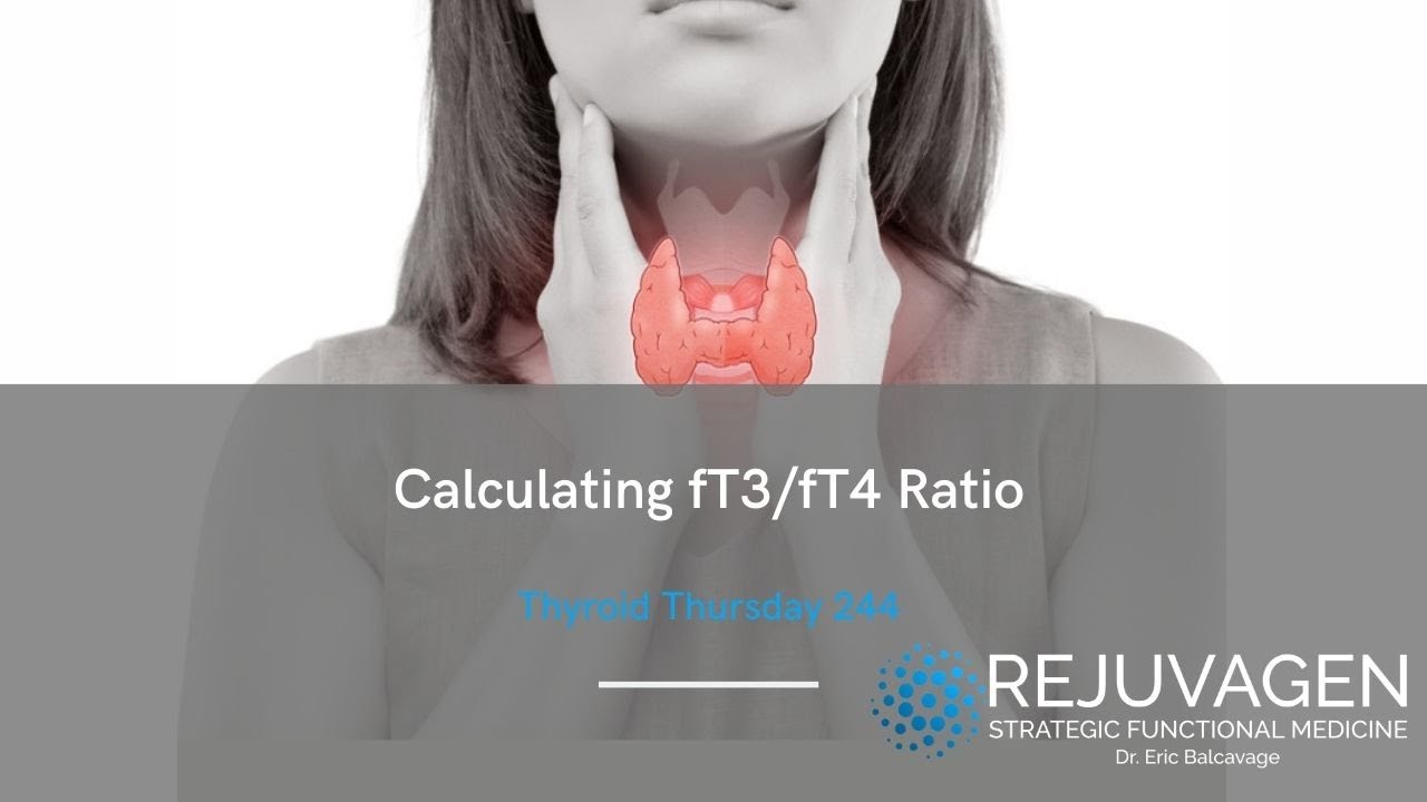 Calculating fT3/fT4 Ratio - YouTube