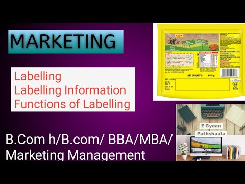 Labelling on Marketing | Labelling Information | Functions of Labelling | Unit 3 Part 9 B.com h ...