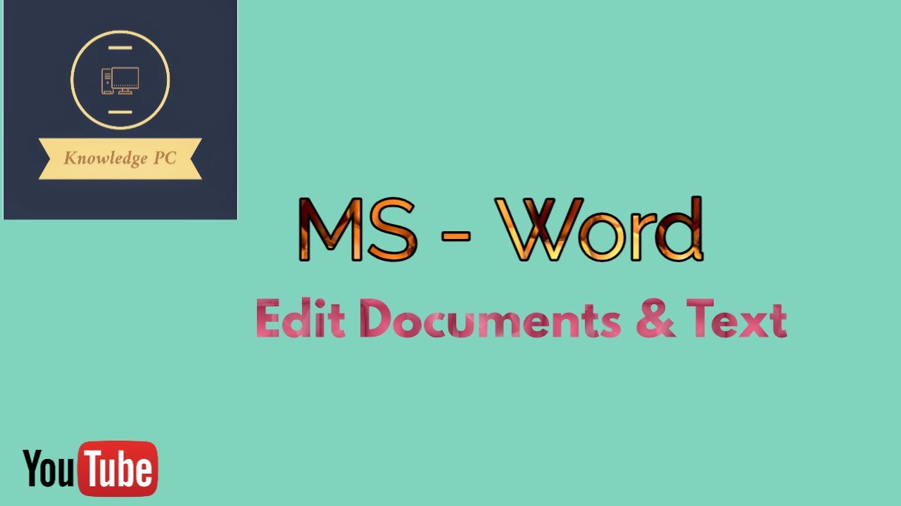 MS - Word Edit text or document/ how edit text using ms word - YouTube