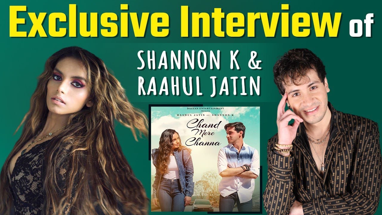 Shannon K & Raahul Jatin’s 'Chaand Mere Channa' has Kumar Sanu & Jatin ...