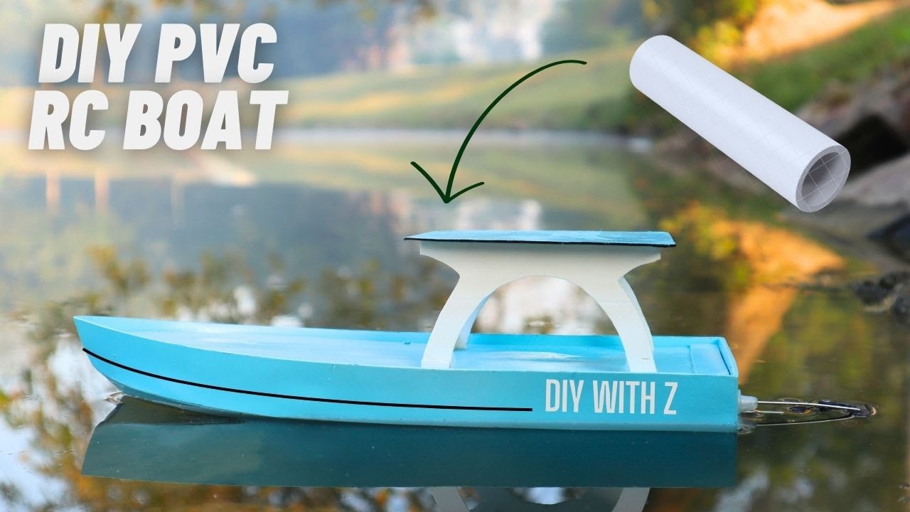 How to make a Remote Control Boat – DIY PVC RC boat - YouTube