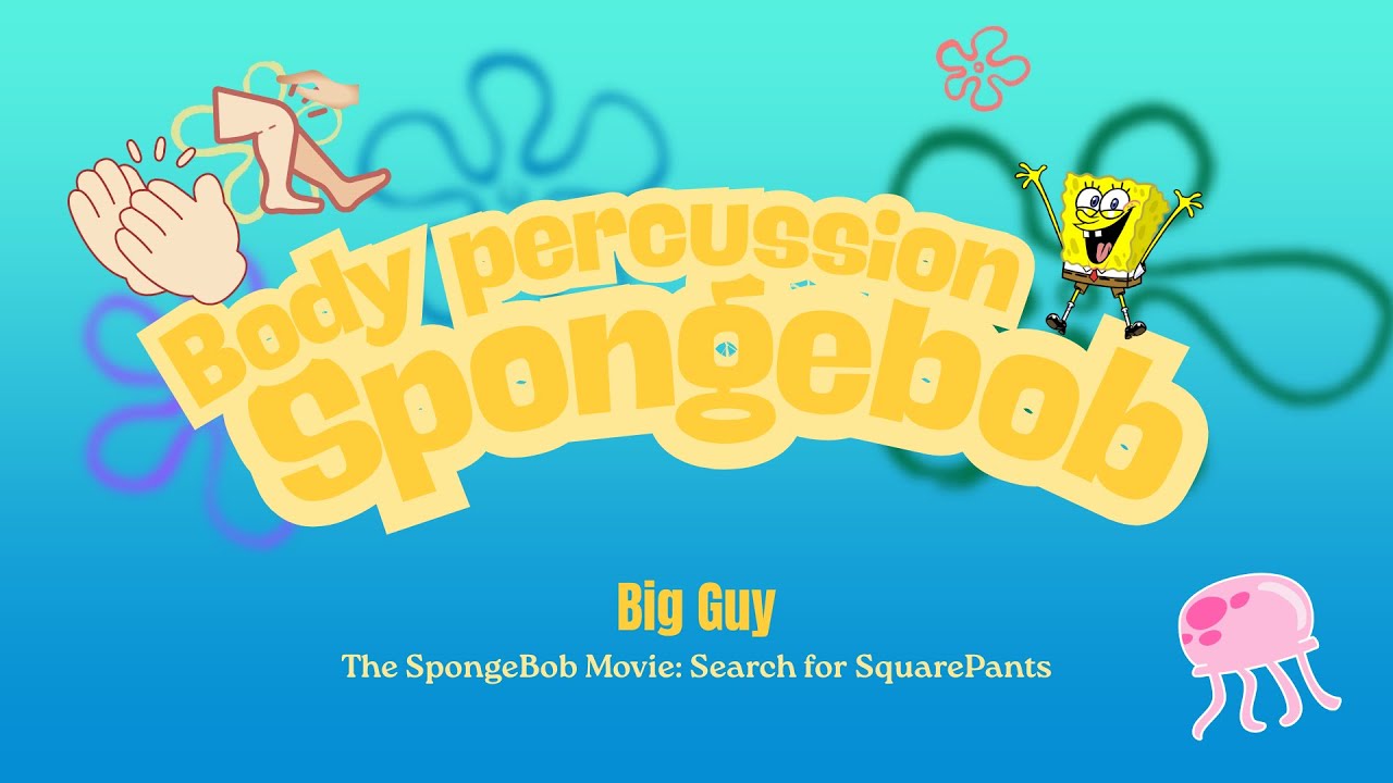 Big Guy - Spongebob | Body Percussion - Play Along - YouTube