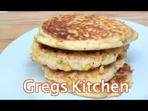 CORN FRITTERS RECIPE - Greg's Kitchen - YouTube