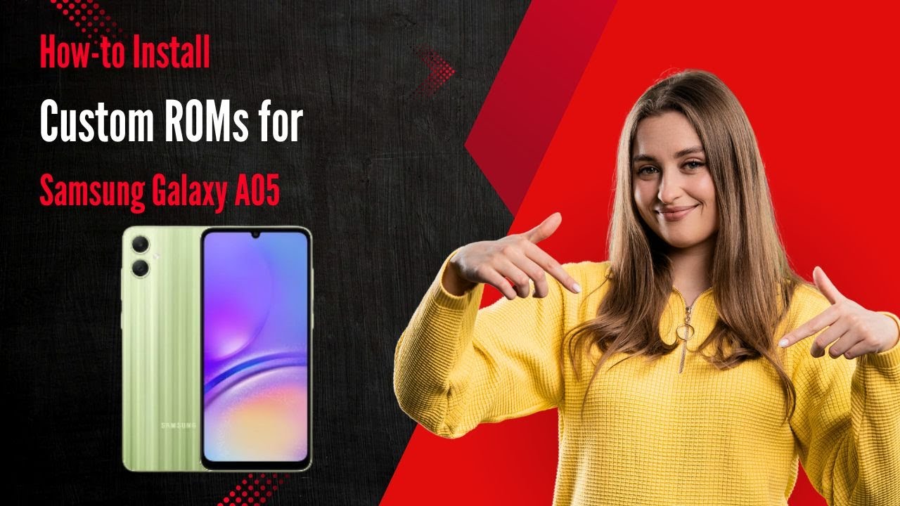 How-to Install Custom ROMs for Samsung Galaxy A05 - YouTube