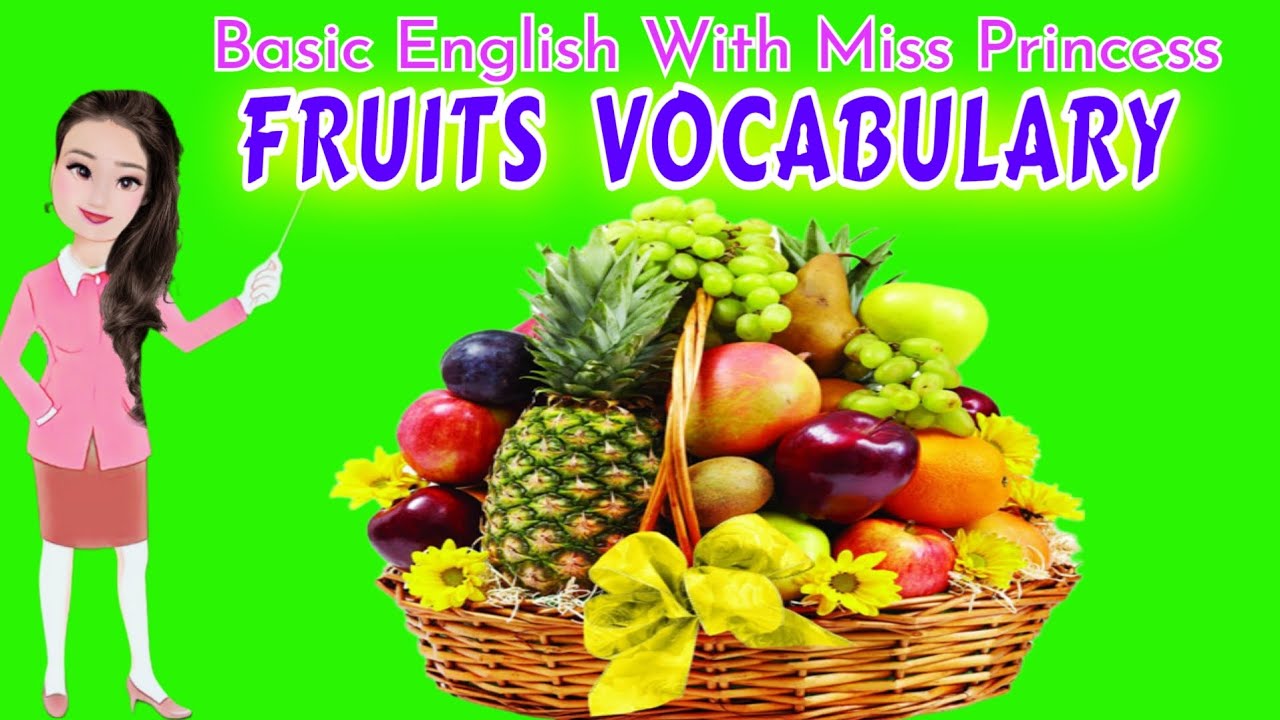 Basic English : FRUITS VOCABULARY / Fruits Name List / Fruits in ...