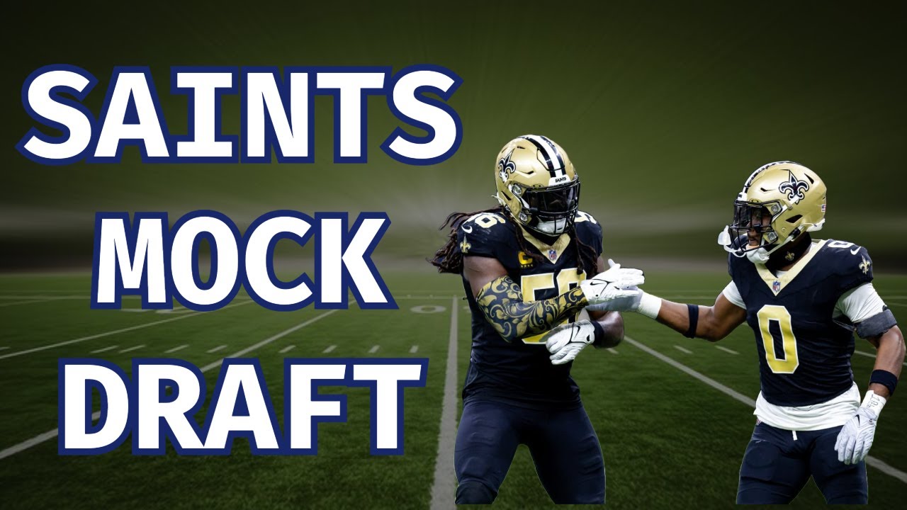 2025 New Orleans Saints 7-Round Mock Draft - YouTube