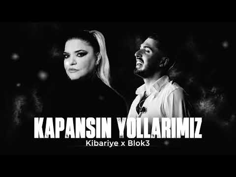 Kibariye x Blok3 - KAPANSIN YOLLARIMIZ ( Arabesk Parçalar💔 ) 2026 Mix