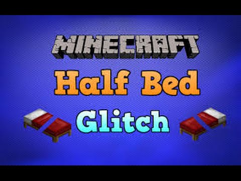 Minecraft half bed glitch - YouTube