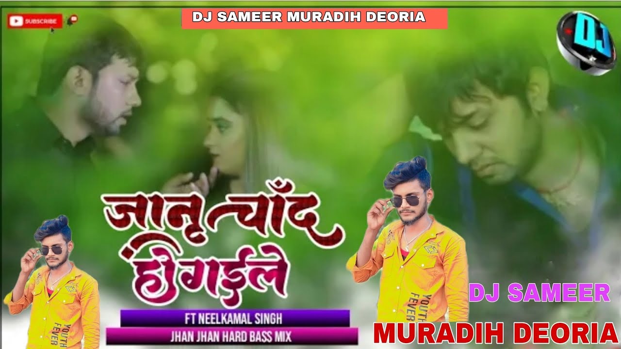 DJ_Sameer_Muradih_Deoria_Jhan_Jhan_Bass_Hard_Toing_Remix_Jaan_Chand_Ho ...