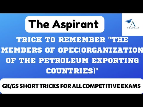 Trick to remember"the member of OPEC(Organization of the Petroleum ...