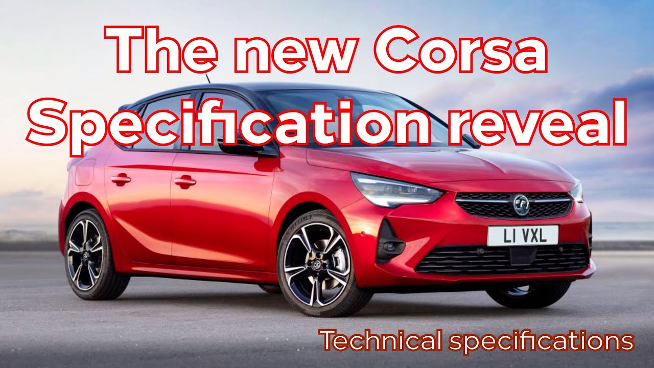 The new Corsa spec reveal - YouTube