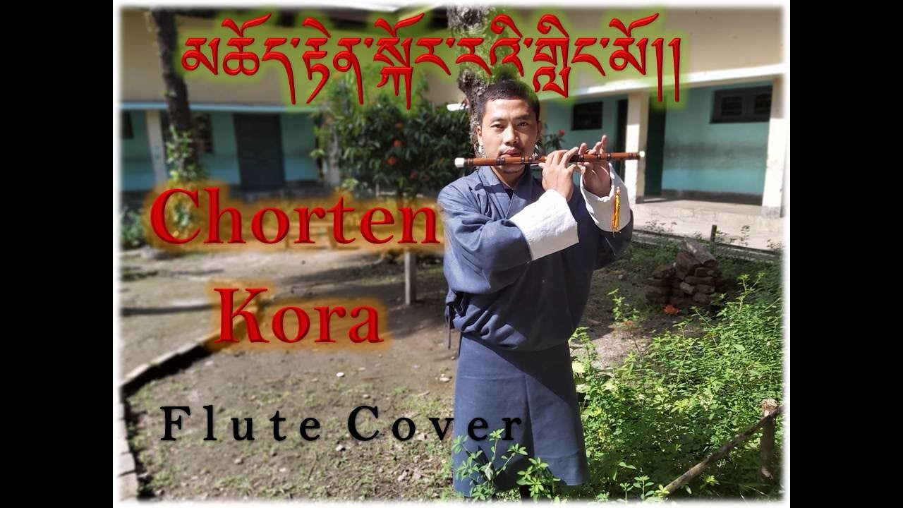 Bhutanese sad flute-Chorten kora cover - YouTube