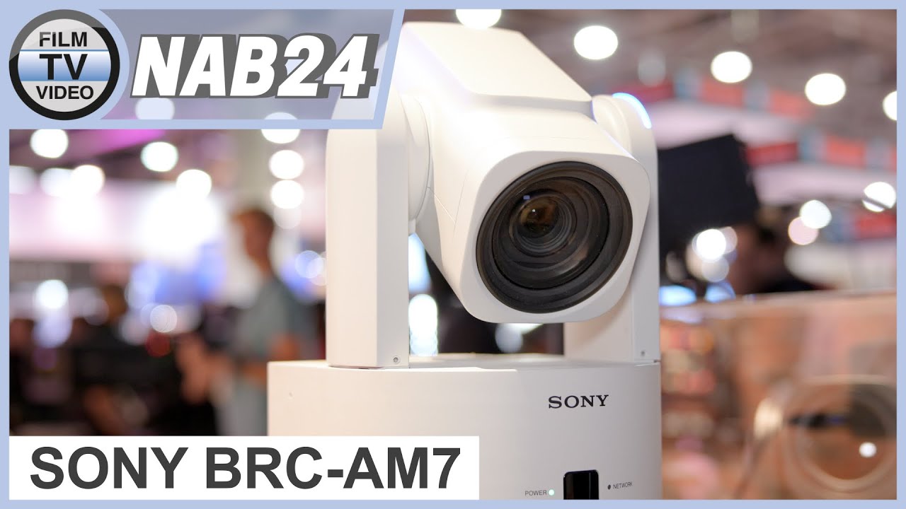NAB24: PTZ-Kamera Sony BRC-AM7 - YouTube