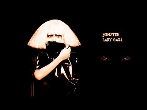 Lady Gaga - Monster (Audio)