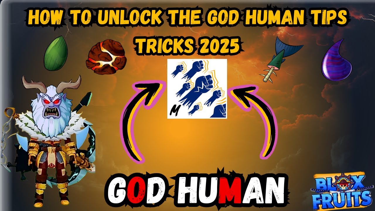 How to get God Human Fighting Style Easy Guide in Blox Fruits 2025 ...