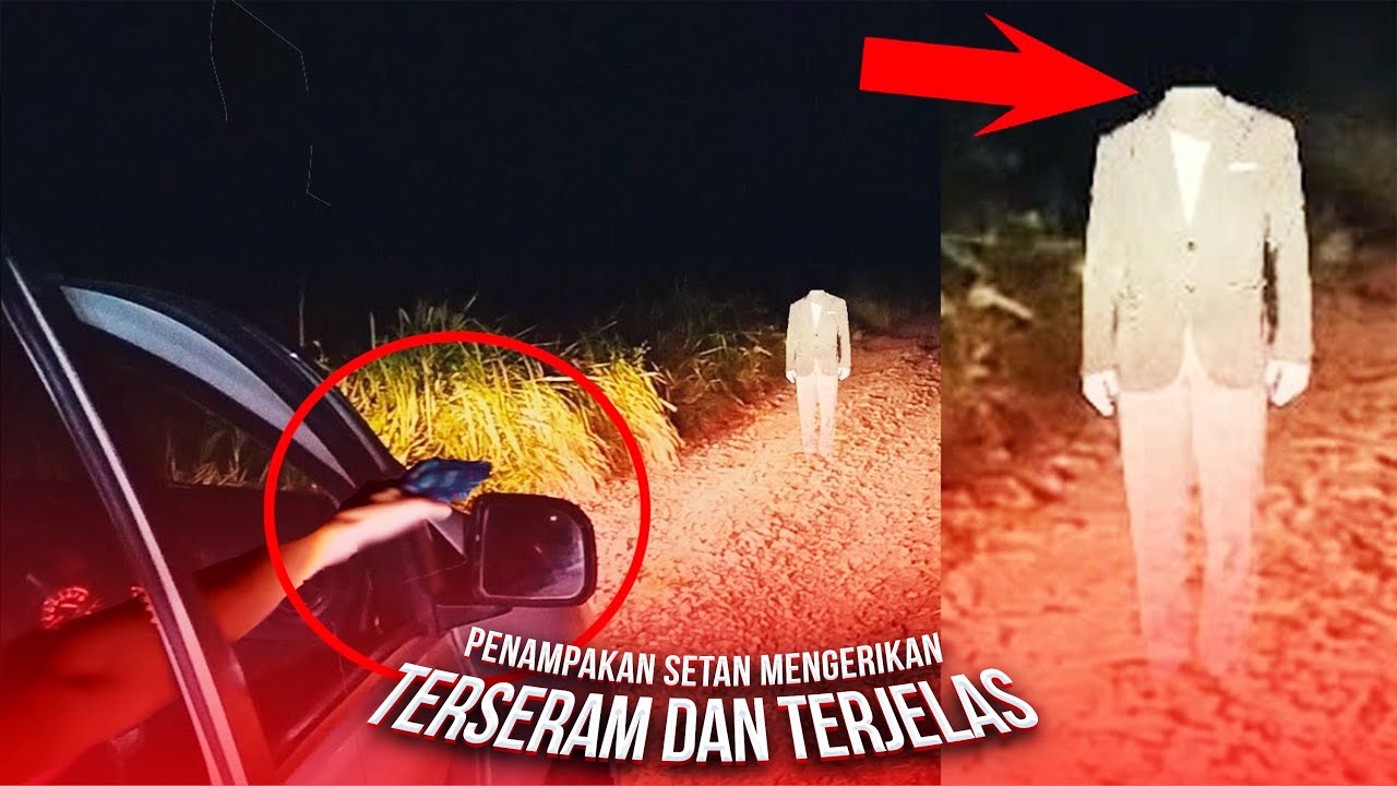 HANTU TANPA KEPALA?! Beginilah Momen Seram Ketika Penampakan Setan ...
