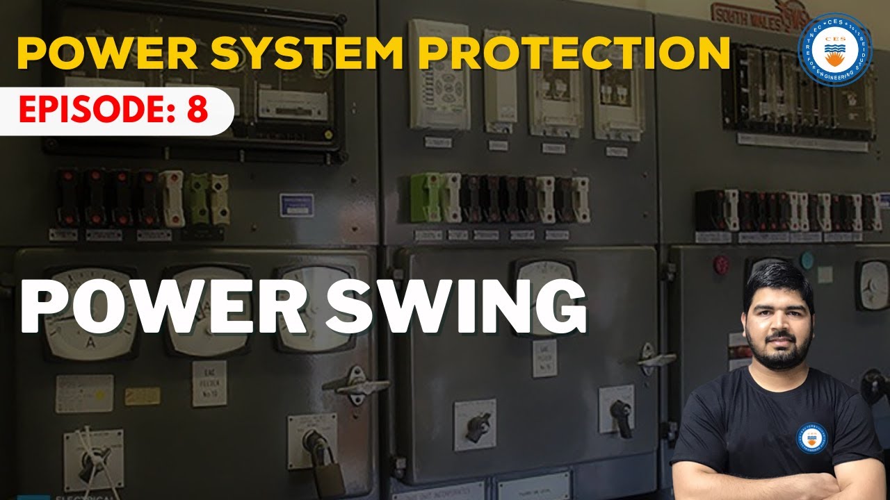 L8: Power Swing | Power System Protection | GATE/ESE 2022 | CES - YouTube
