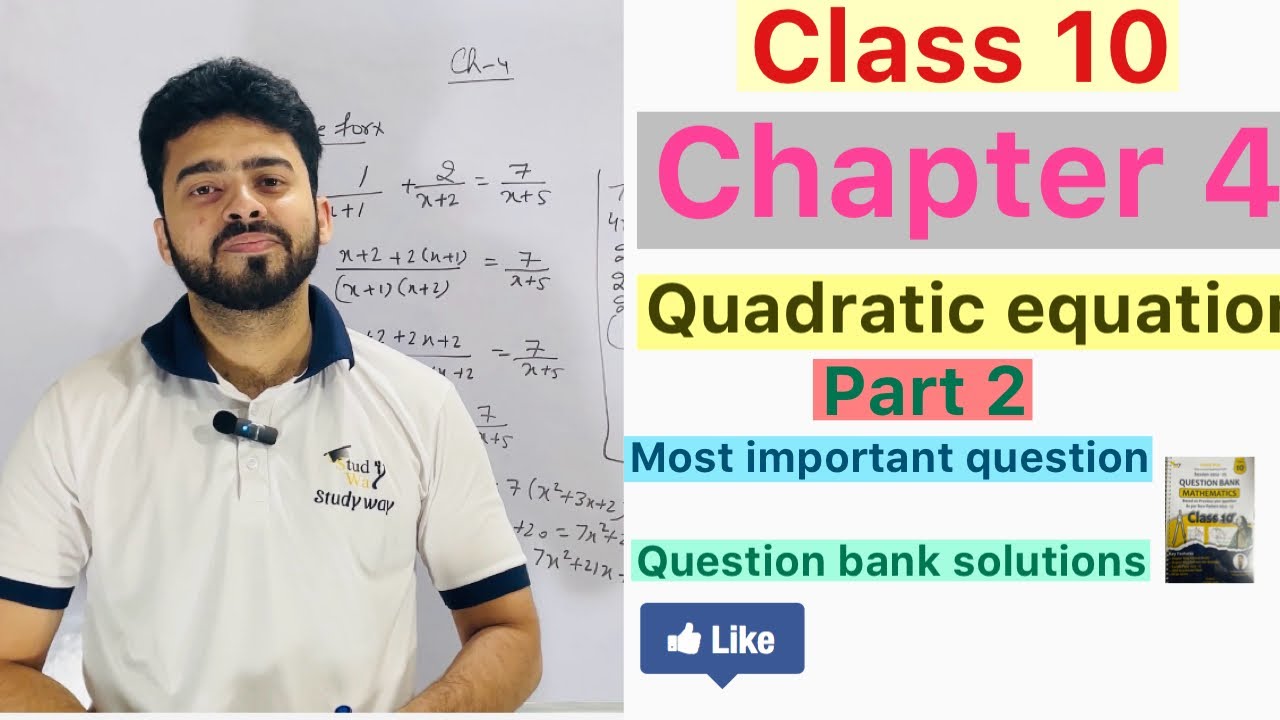 Class 10 ch -4 Quadratic equations most important Questions - YouTube