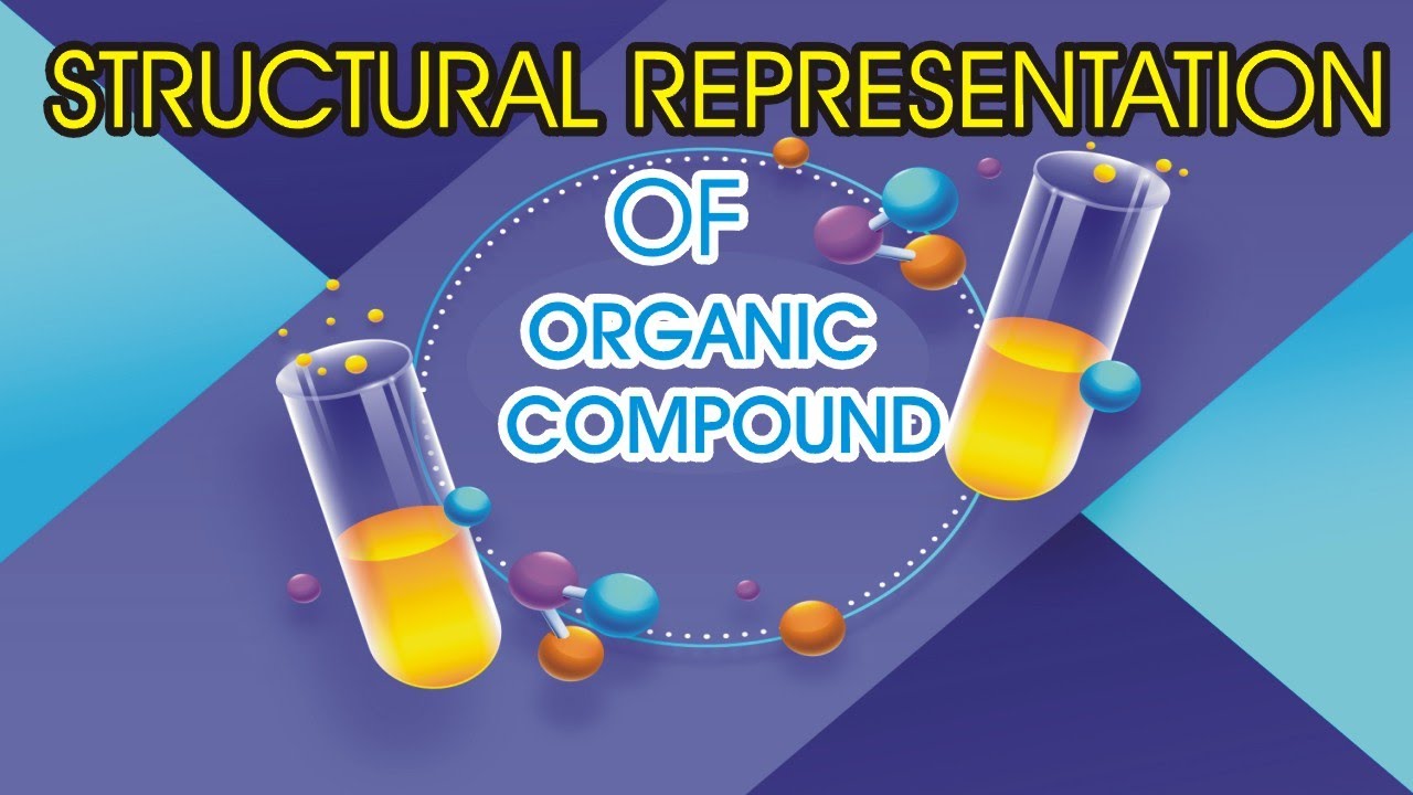 Structural representation of organic compounds- Structural formulas ...