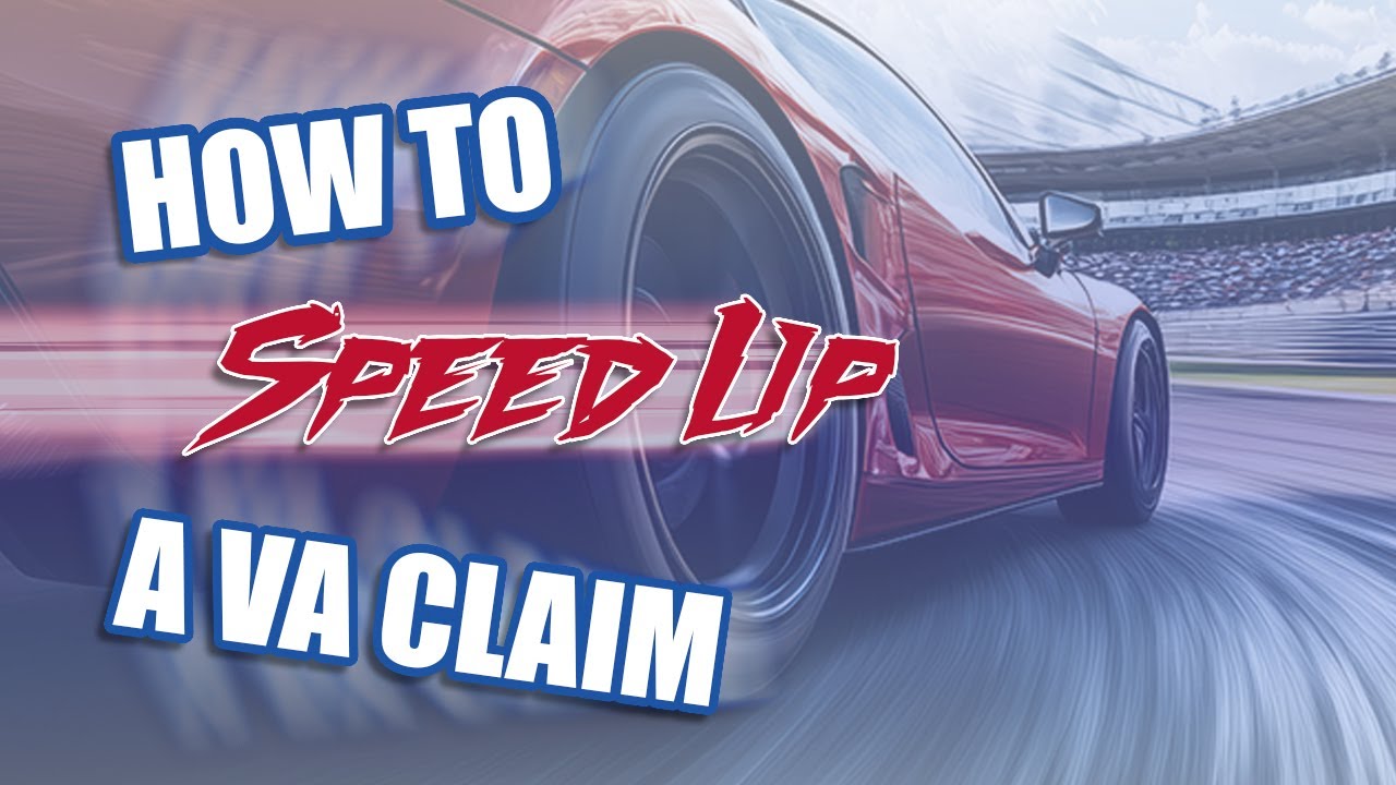 How to Speed Up a VA Claim! (Top 2 Tips) - YouTube