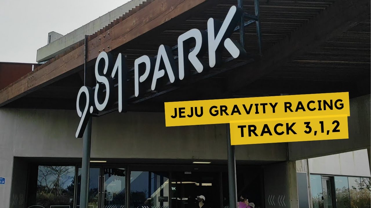 9.81 Park Gravity Racing Tracks 3, 1 and 2 in Aewol Jeju Island - YouTube