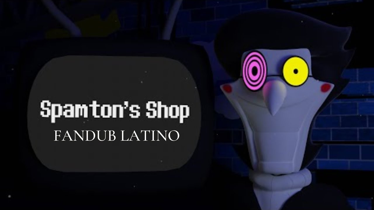 Spamton's Shop Animation | FANDUB LATINO - YouTube