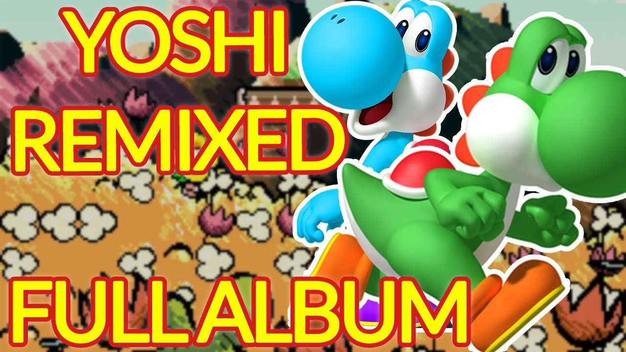 Yoshi Remixed FULL ALBUM "YoshEP" - YouTube