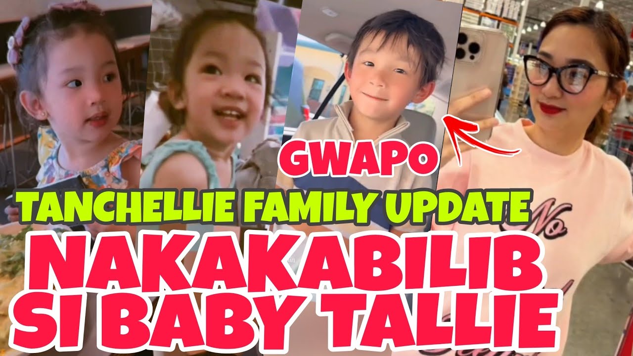 TANCHELLIE FAMILY UPDATE | ANG TALINO TALAGA NI BABY TALLIE ...