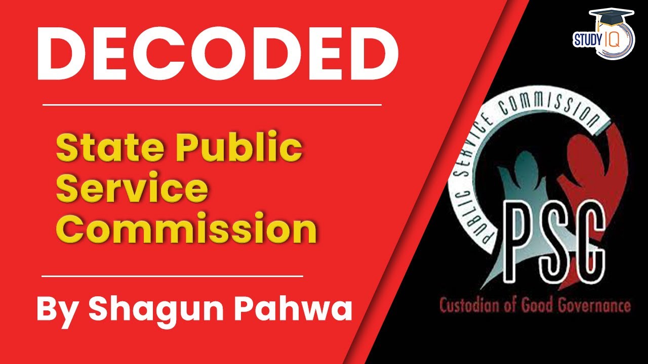 State Public Service Commission. Decoded By Shagun Pahwa | Indian ...