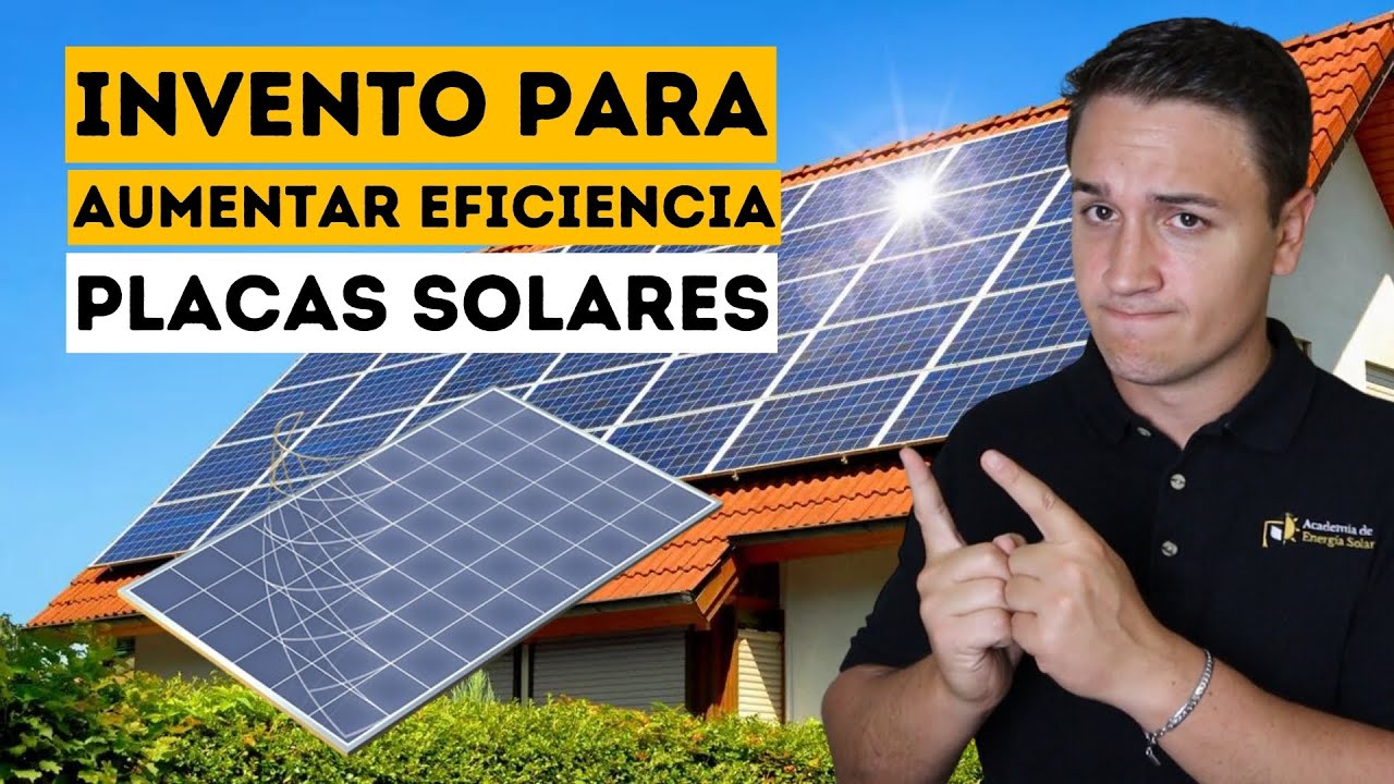 😵 Este Invento AUMENTA el RENDIMIENTO de tus PLACAS SOLARES (Tecnología ...