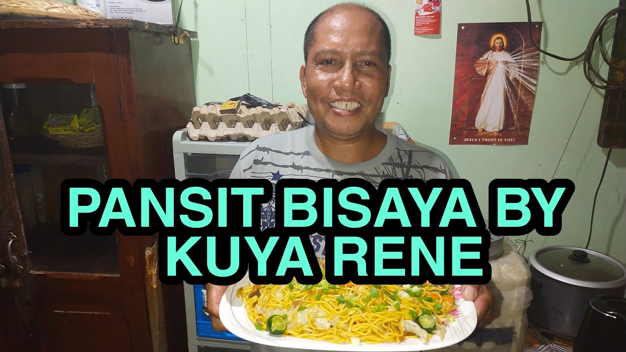 PANSIT BISAYA BY KUYA RENE - YouTube