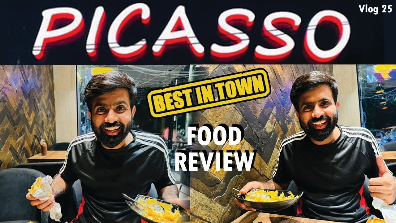 Picasso Food Review | Best in Town | Vlog # 25 | Worth Trying - YouTube
