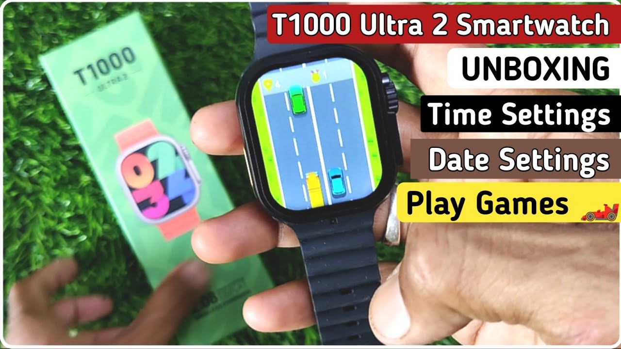 T1000 Ultra 2 स्मार्टवॉच की अनबॉक्सिंग | T1000 Ultra की टाइम सेटिंग्स ...