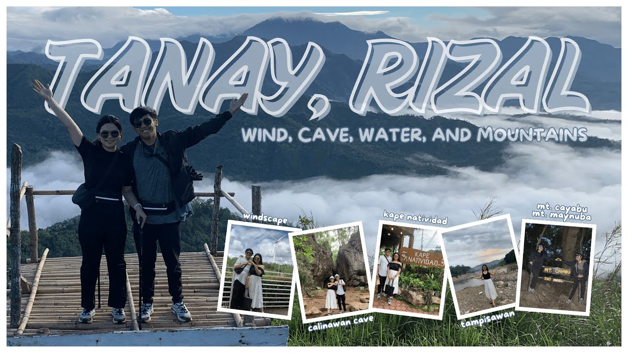Nature Escape in Tanay, Rizal: A Journey through Wind, Cave, Water, and ...