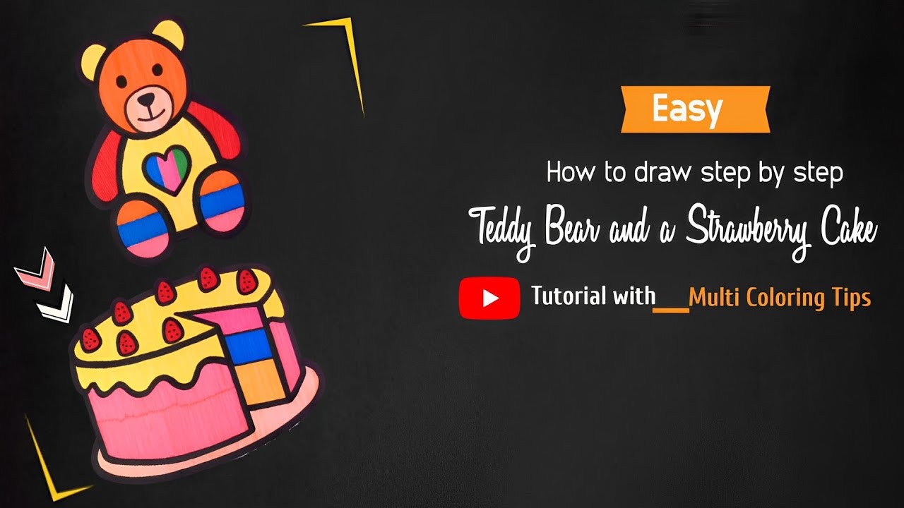 How to Draw a Teddy Bear and Cake color it | Easy Step by Step Tutorial ...