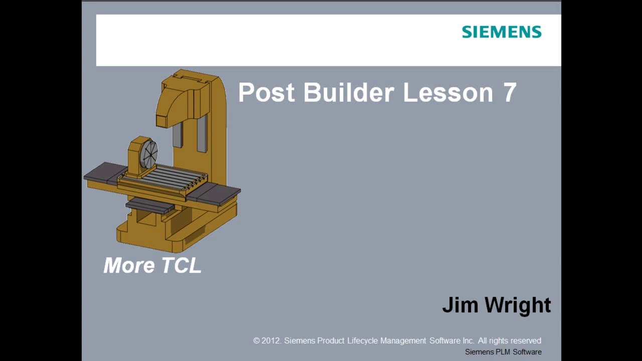 УРОК 7. СОЗДАНИЕ ПОСТПРОЦЕССОРА. POST BUILDER SIEMENS NX - YouTube