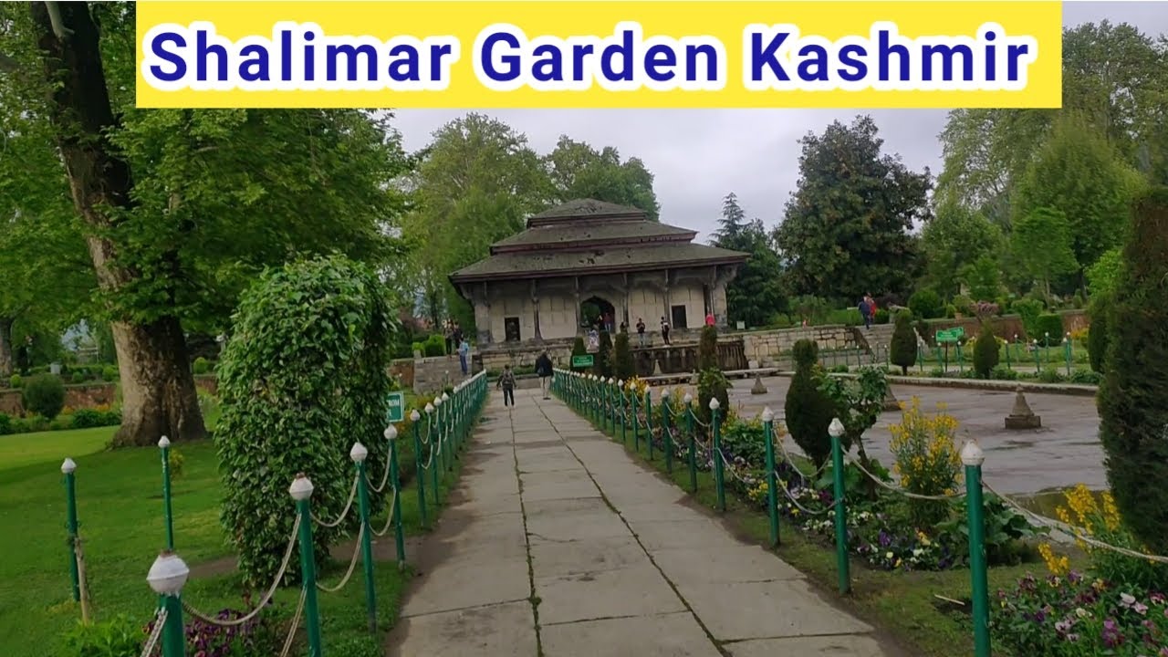 Kashmir का सबसे खूबसूरत Shalimar garden | Kashmir tourist places # ...