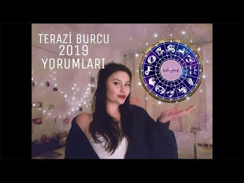 Terazi Burcu ♎ || 2019 Yılı Genel Yorumu✨🔮