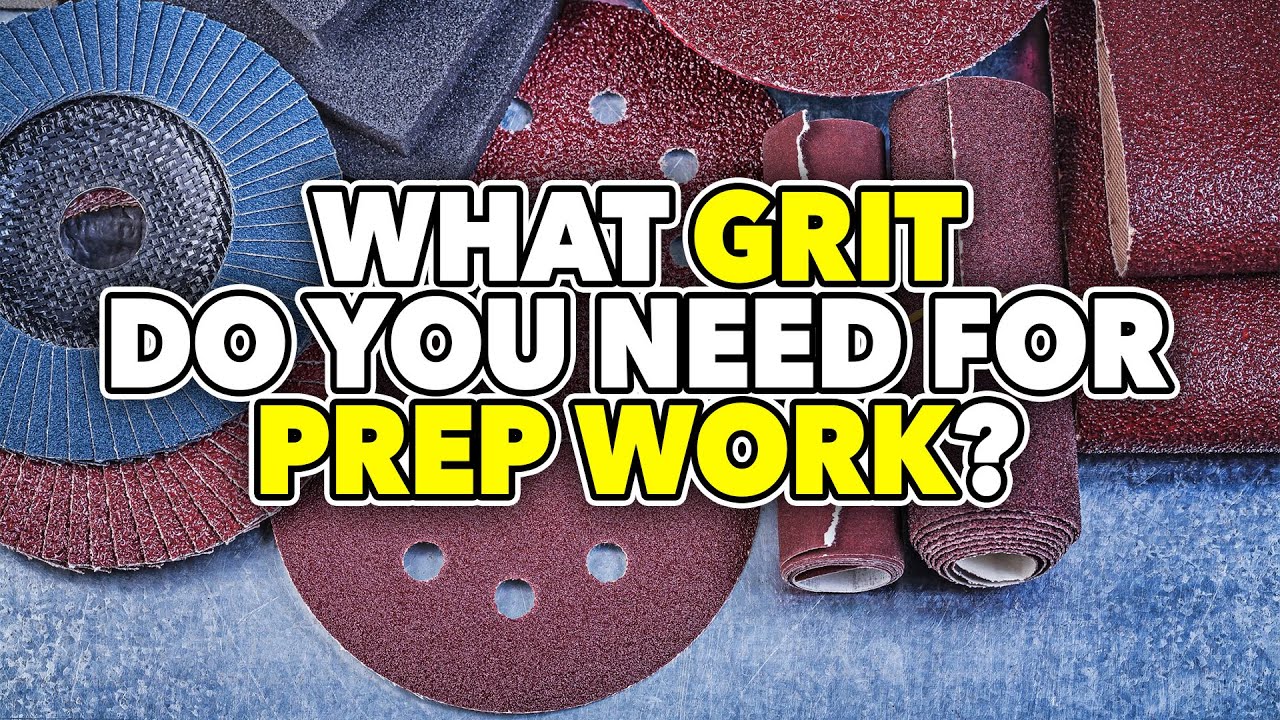 What Sandpaper Grit Is BEST For Prep Work? - YouTube