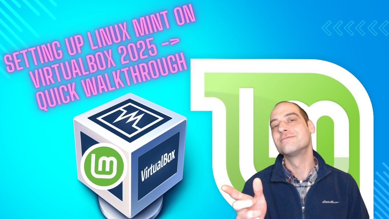 Creating a Linux Mint VM on VirtualBox 2025 - YouTube