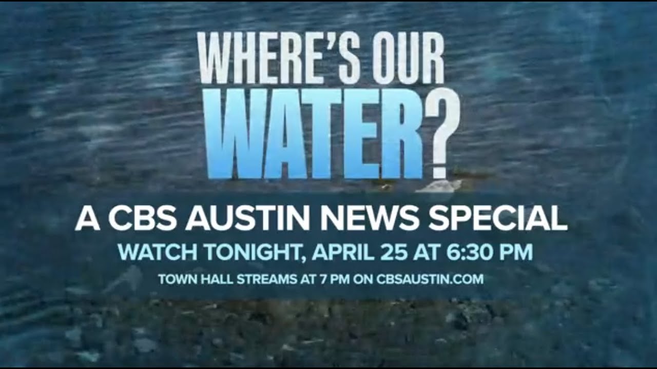 'Where's Our Water?': A CBS Austin News Special - YouTube