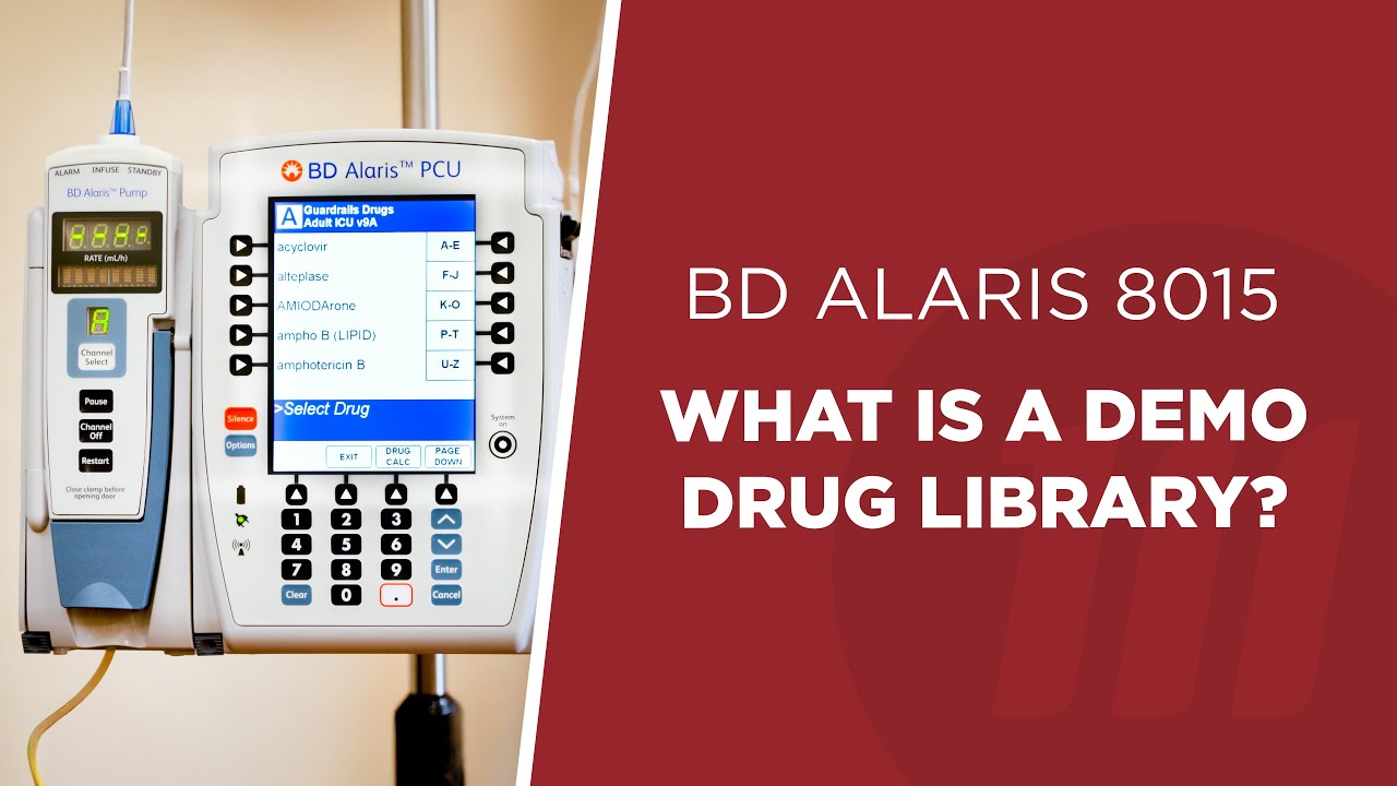 BD Alaris PCU 8015: What is a Demo Drug Library? - YouTube